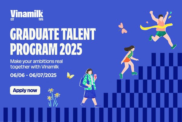 Chương trình tuyển dụng “VINAMILK GRADUATE TALENT PROGRAM 2025” [Hạn nộp hồ sơ: 06/07/2025 ...